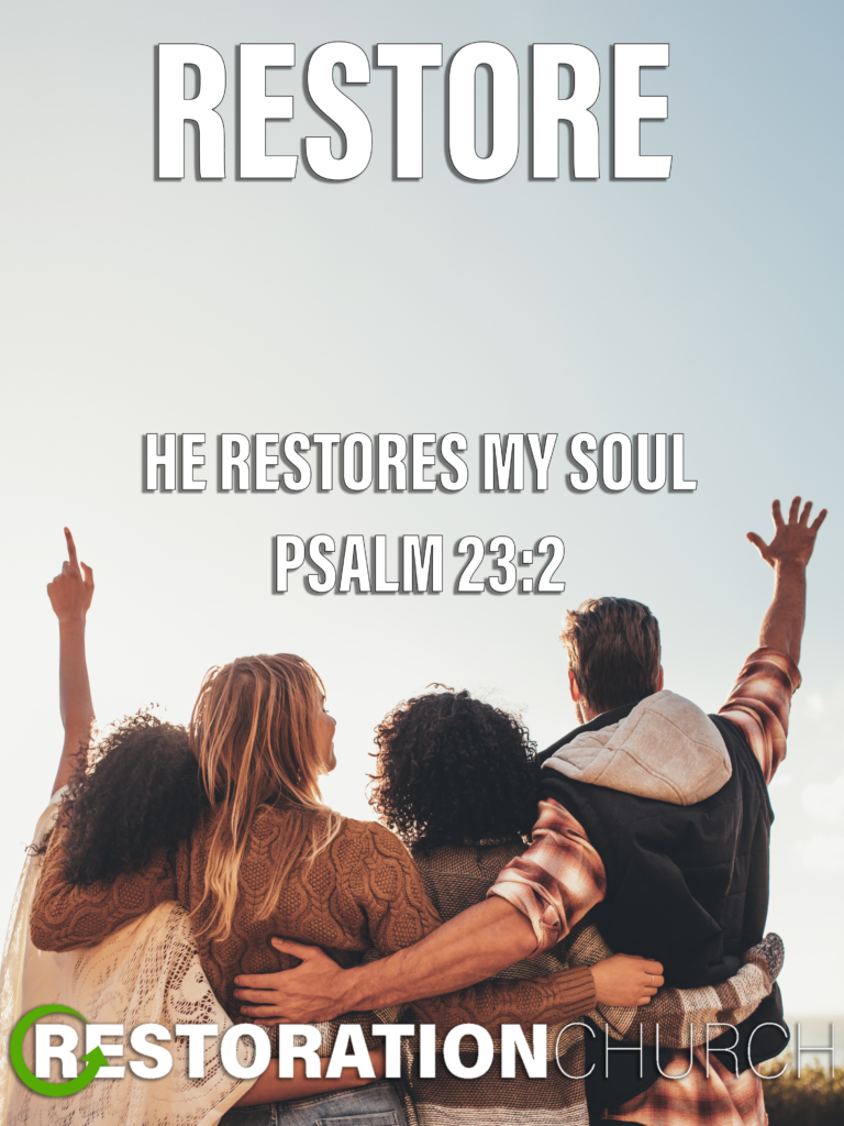 About Restoration - Restoration Church